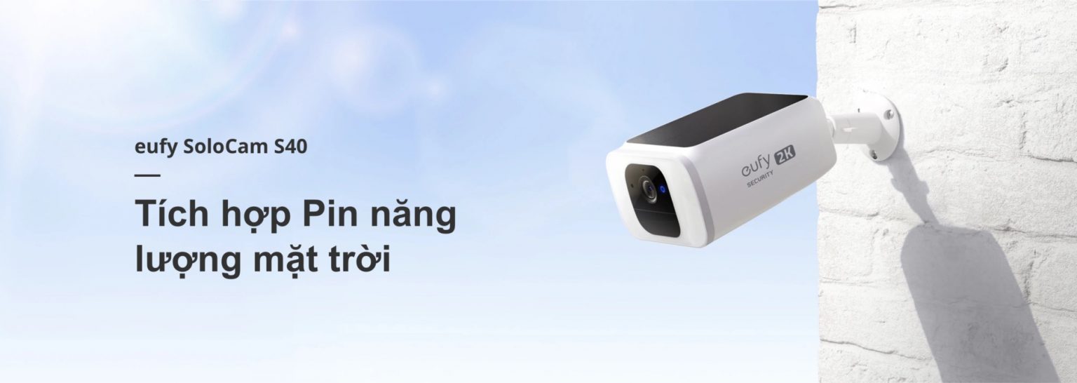eufy SoloCam S40 - Camera ngoài trời cao cấp, tích hợp Pin năng lượng ...